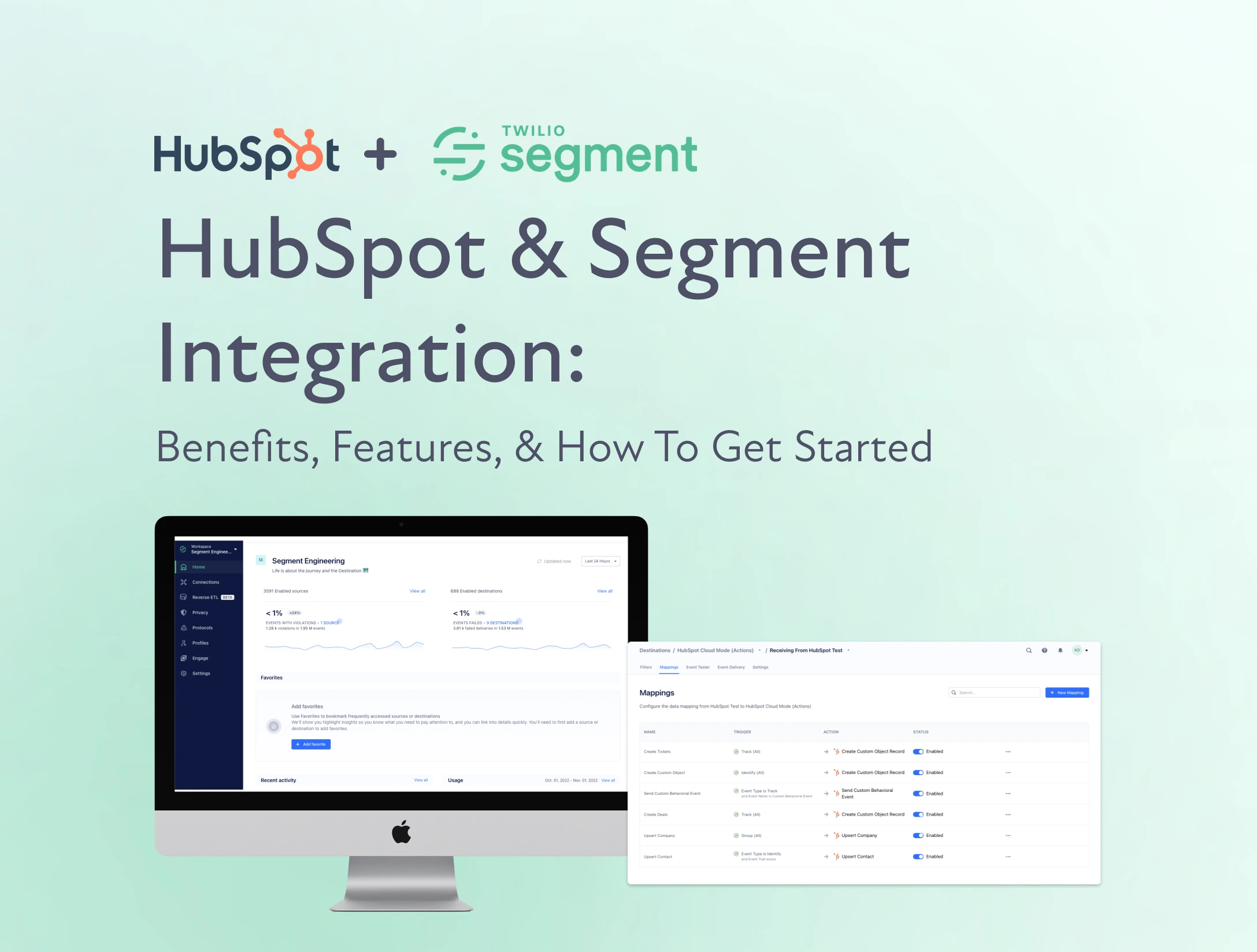 HubSpot & Segment Integration: Benefits, Features, & How To Get Started